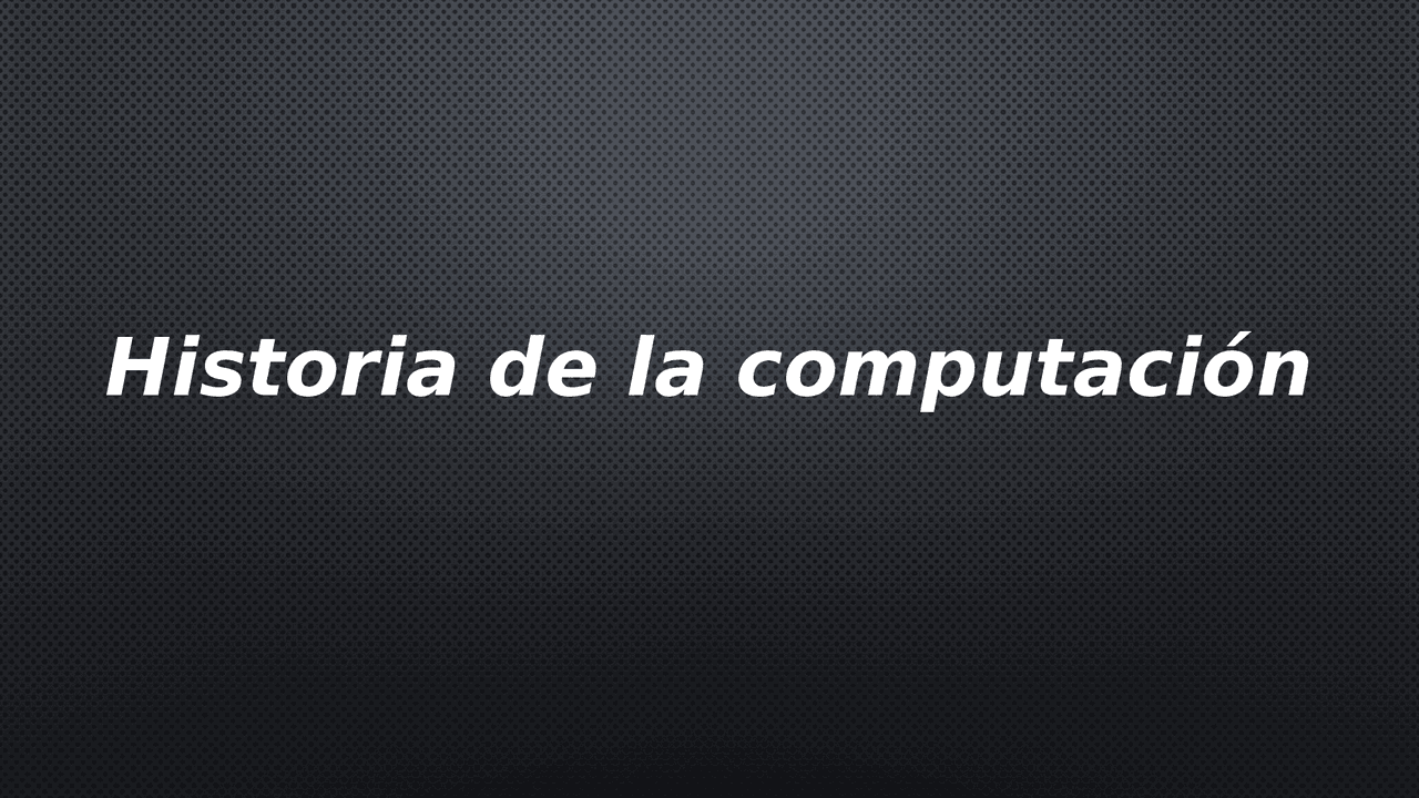 Historia De La ComputaciÓn Docsity