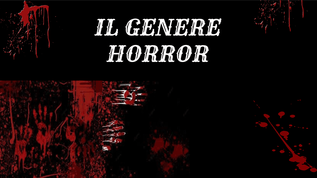 Il genere horror dalle origini a oggi | Slide di Italiano | Docsity