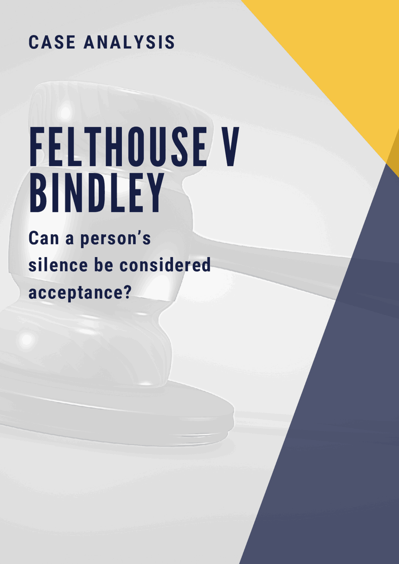 Felthouse vs Bindley case study | Summaries Contract Law | Docsity