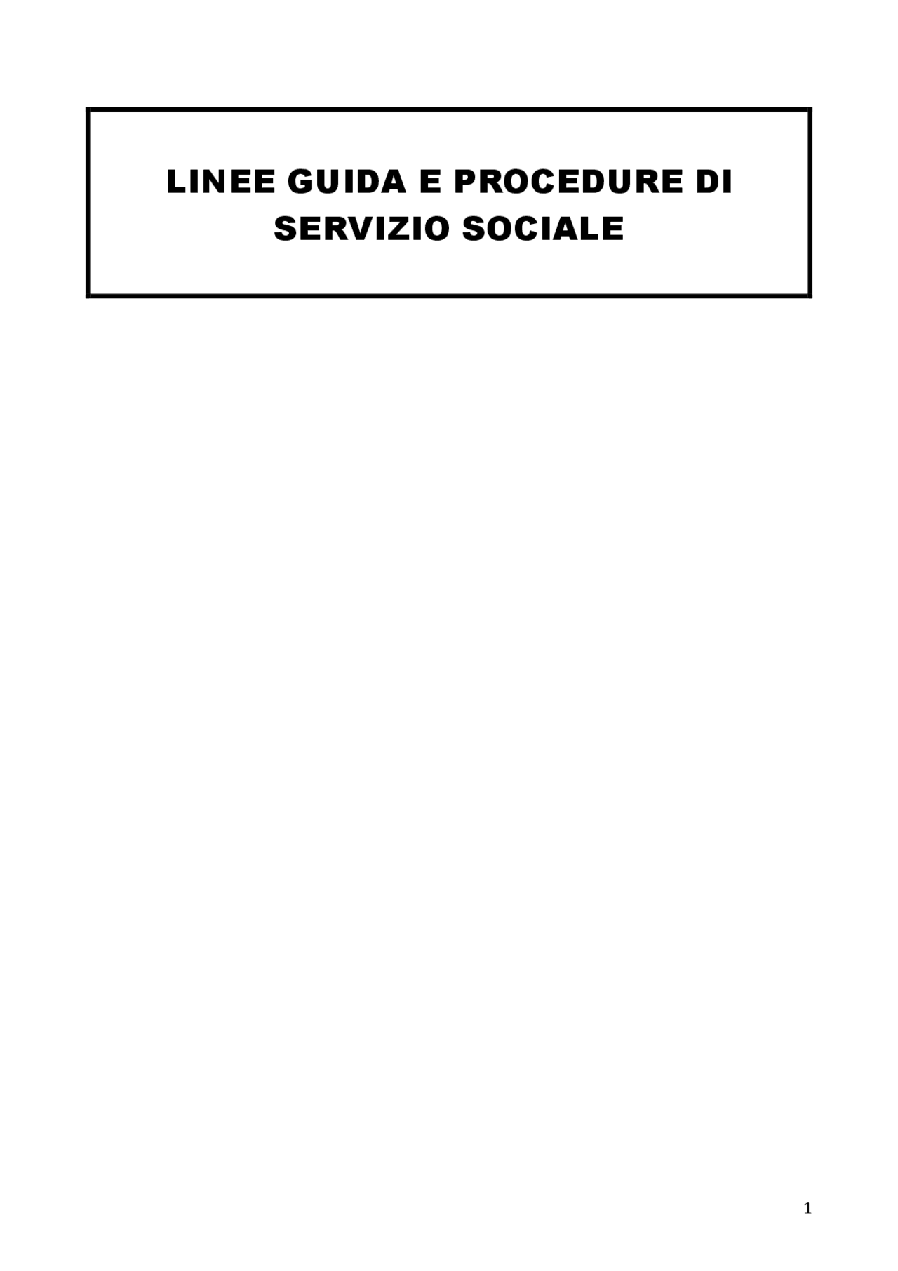 Linee Guida E Procedure Di Servizio Sociale 3 Ed Riassunto Completo