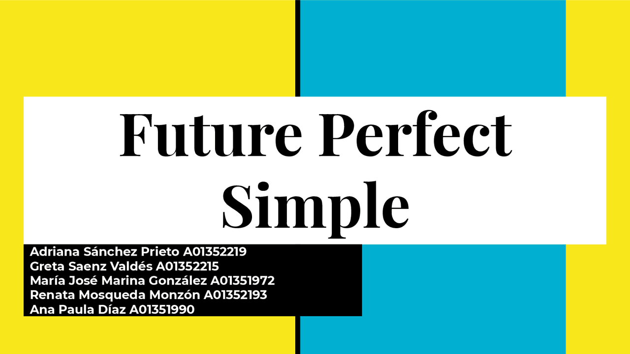 Future Perfect Simple Explanation - Docsity