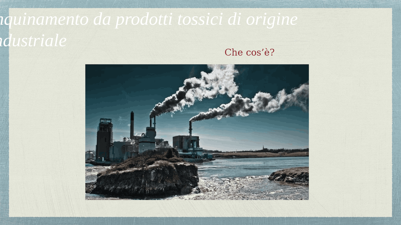 powerpoint sull’inquinamento | Appunti di Scienze della Terra | Docsity