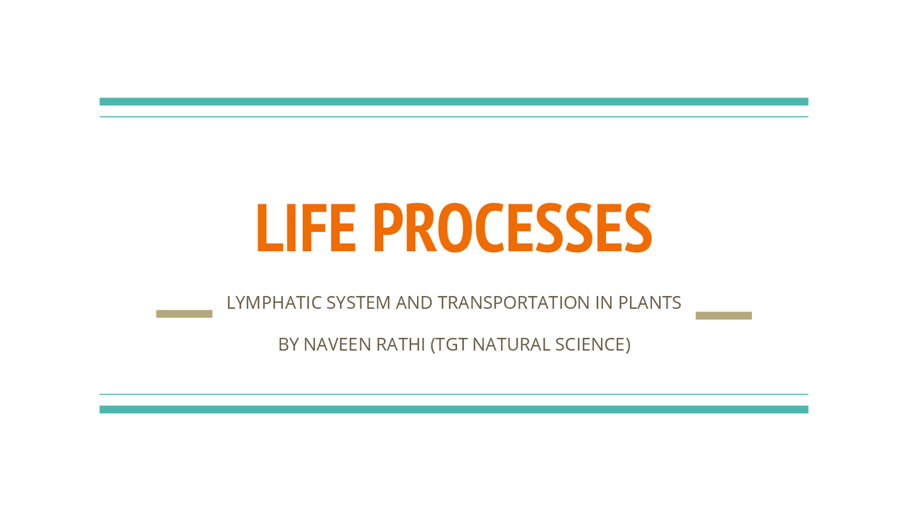 Life Process : How life generates and continued with time - Docsity