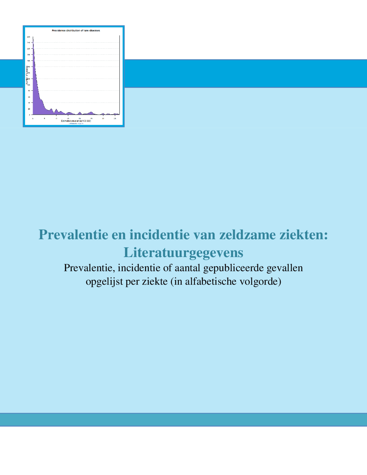 Prevalentie en incidentie van zeldzame ziekten: Literatuurgegevens ...