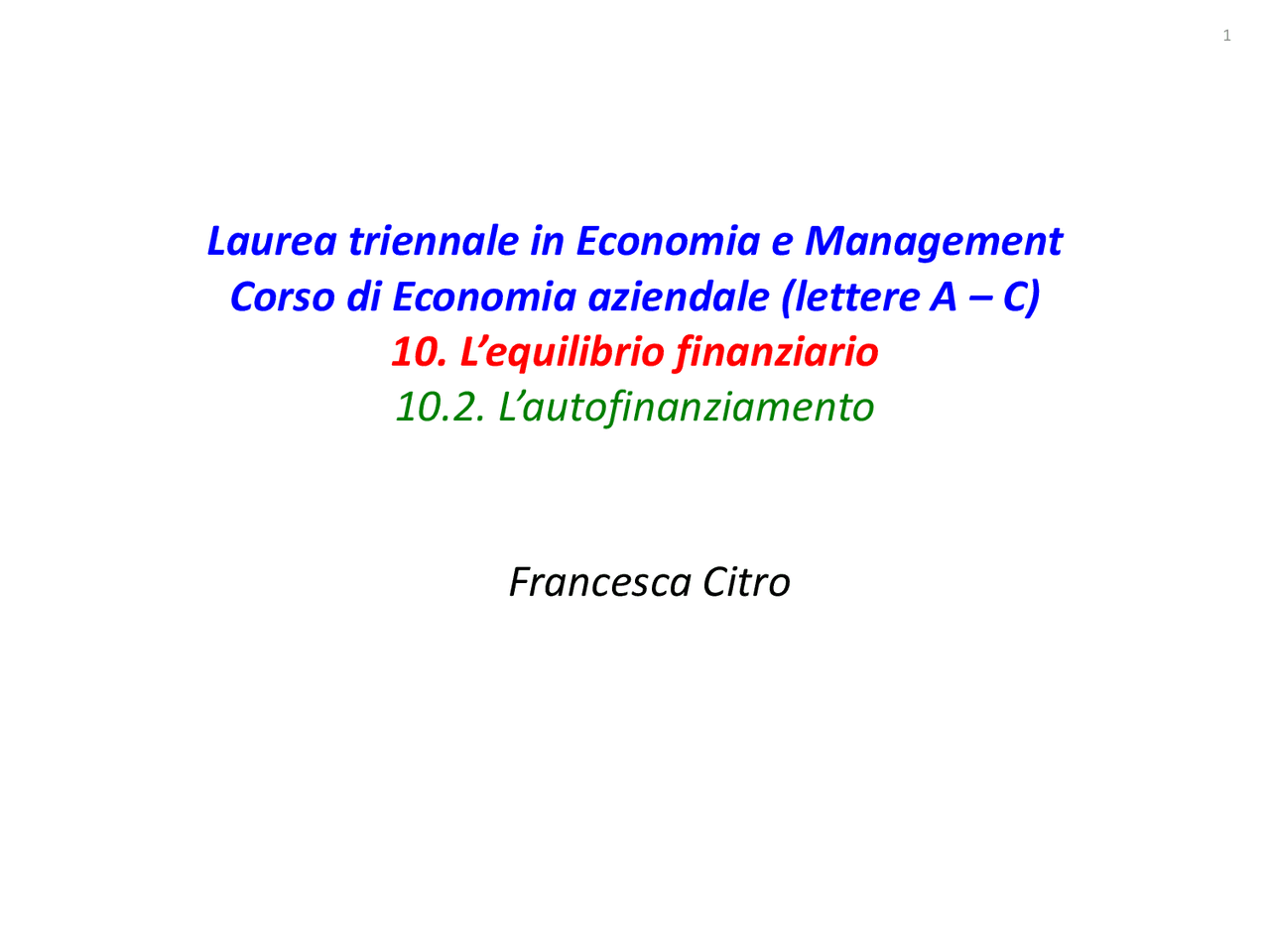 Equilibrio finanziario e Autofinanziamento - Docsity