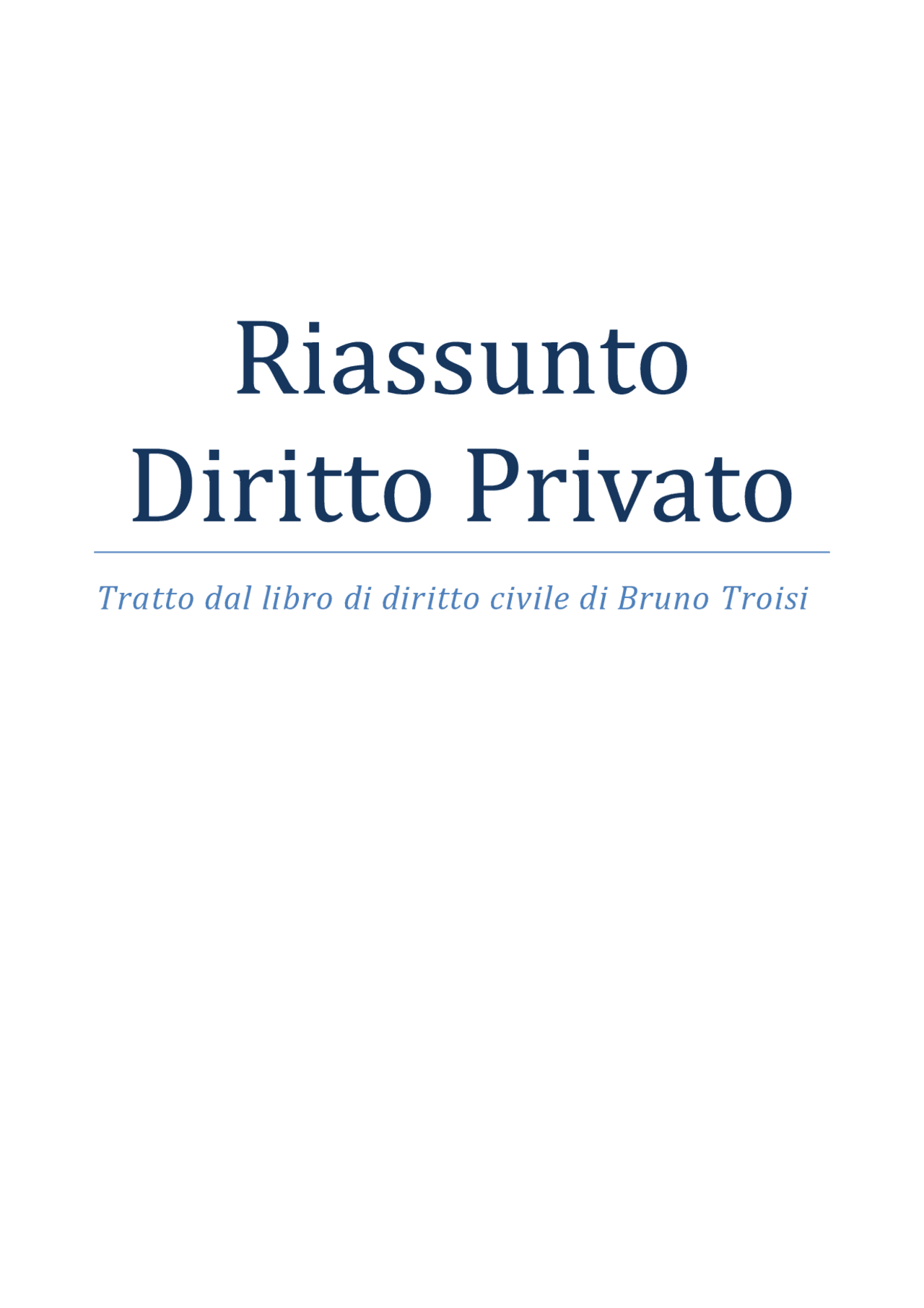 Riassunto DETTAGLIATO Diritto Civile - BRUNO TROISI | Appunti di ...