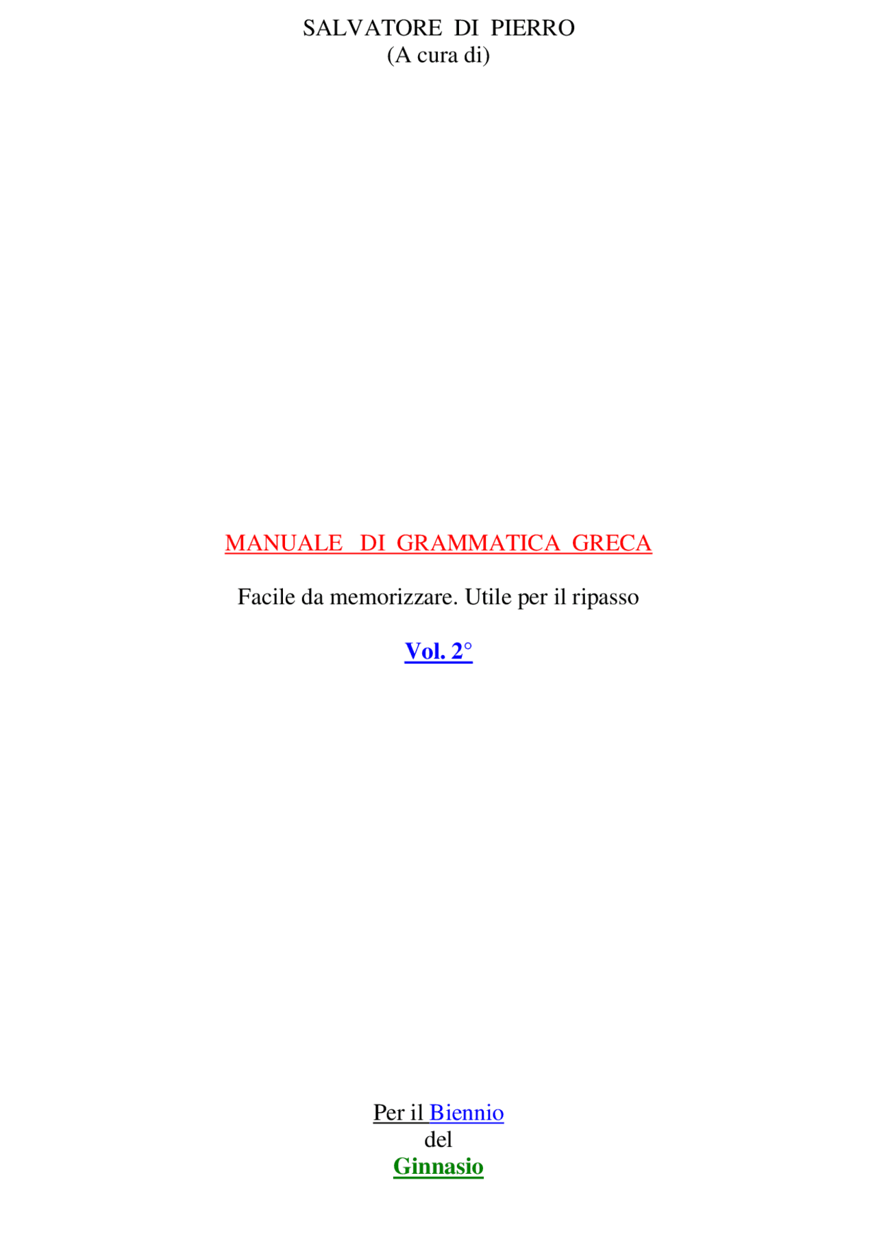 Il Futuro E Laoristo Grammatica Greca Docsity