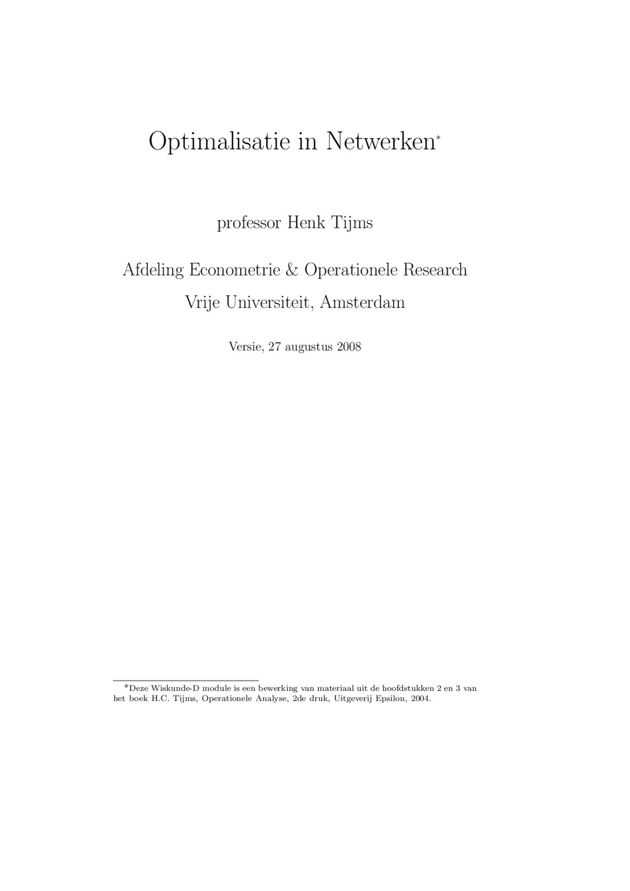 Wiskunde-D module: Optimalisatie in Netwerken∗ - Docsity