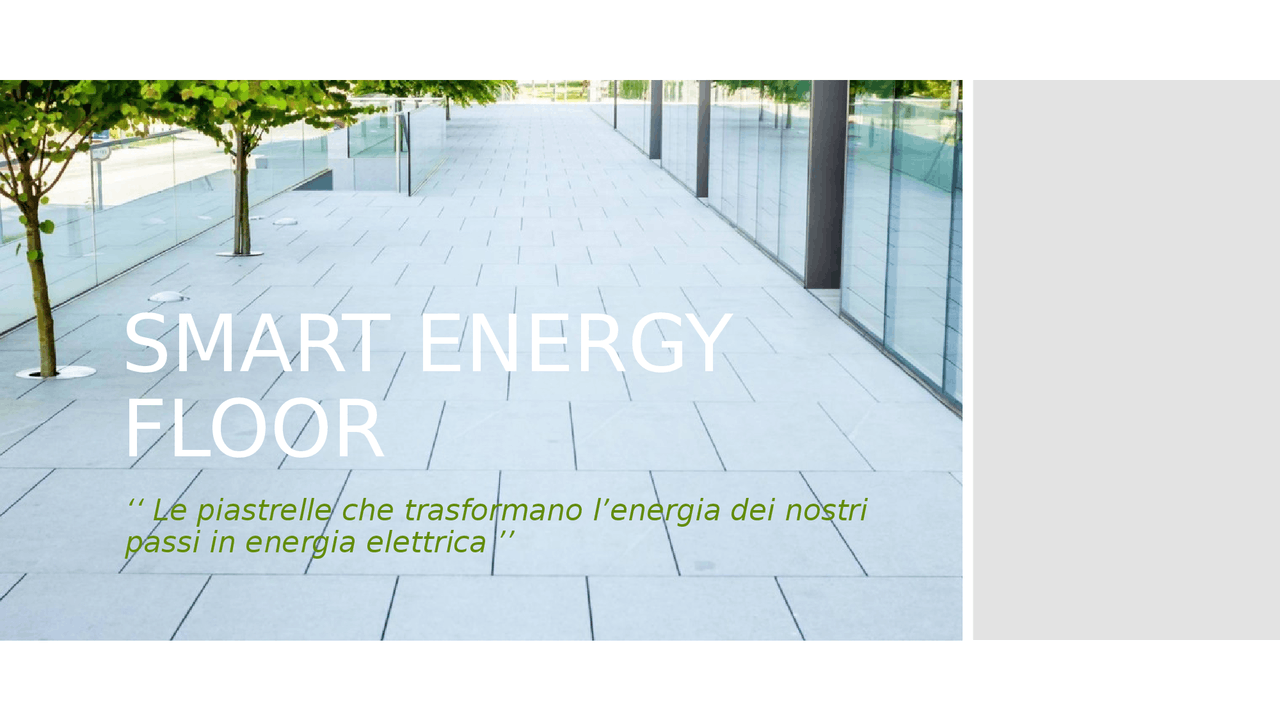 Smart Energy Floors - pavimenti che convertono i nostri passi in ...