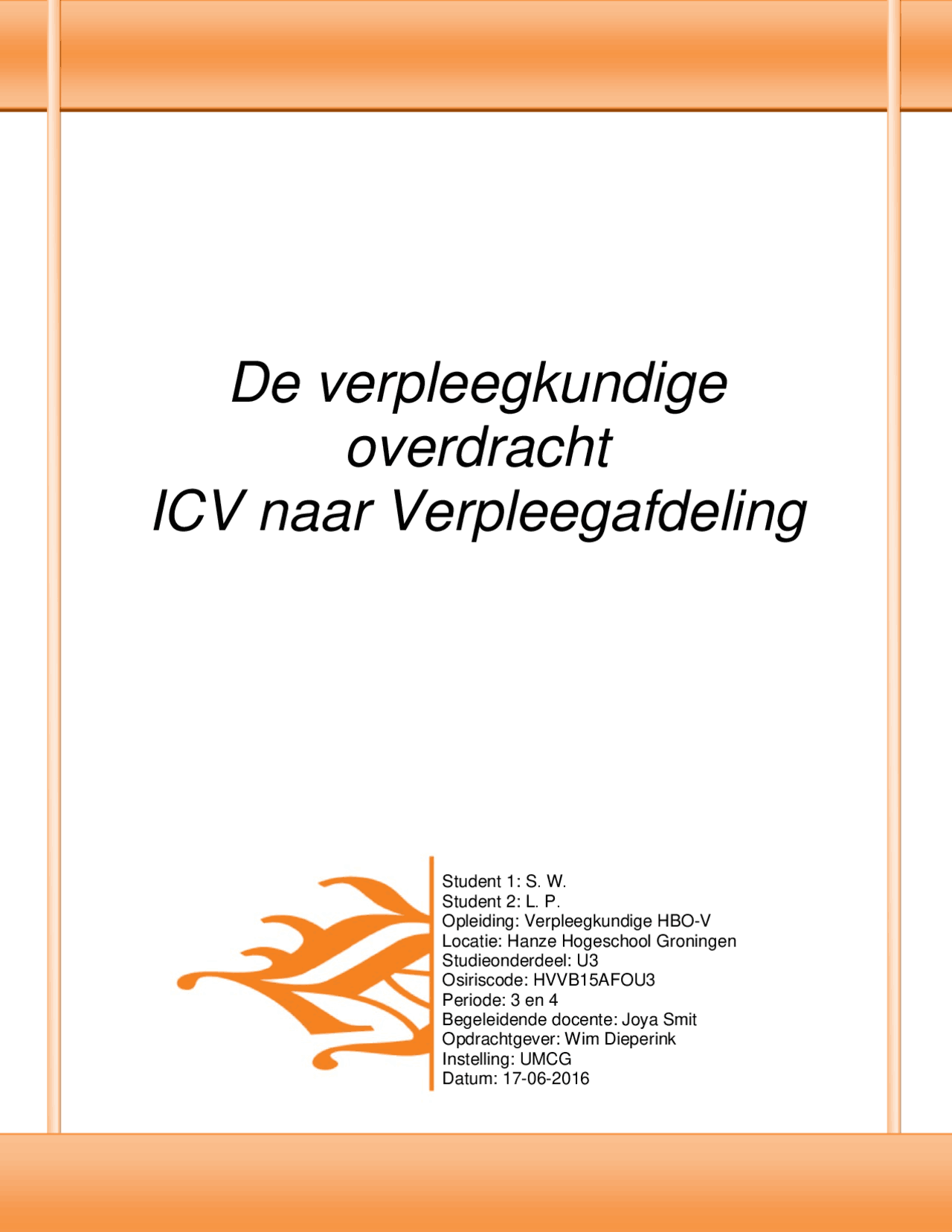 De verpleegkundige overdracht ICV naar Verpleegafdeling - Docsity