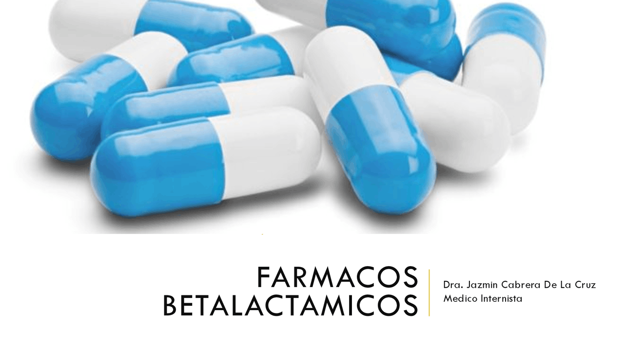 Fármacos Betalactamicos Diapositivas De Farmacología Docsity
