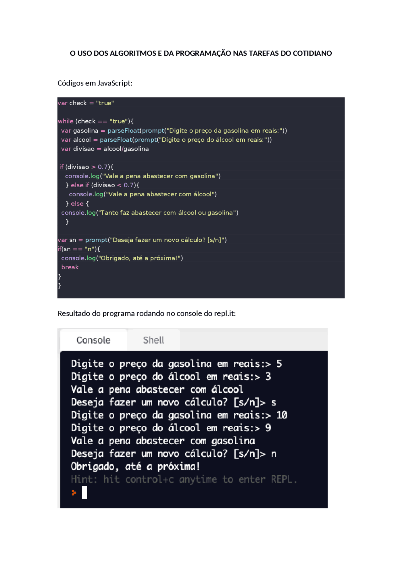 O USO DOS ALGORITMOS E DA PROGRAMAÇÃO NAS TAREFAS DO COTIDIANO ...