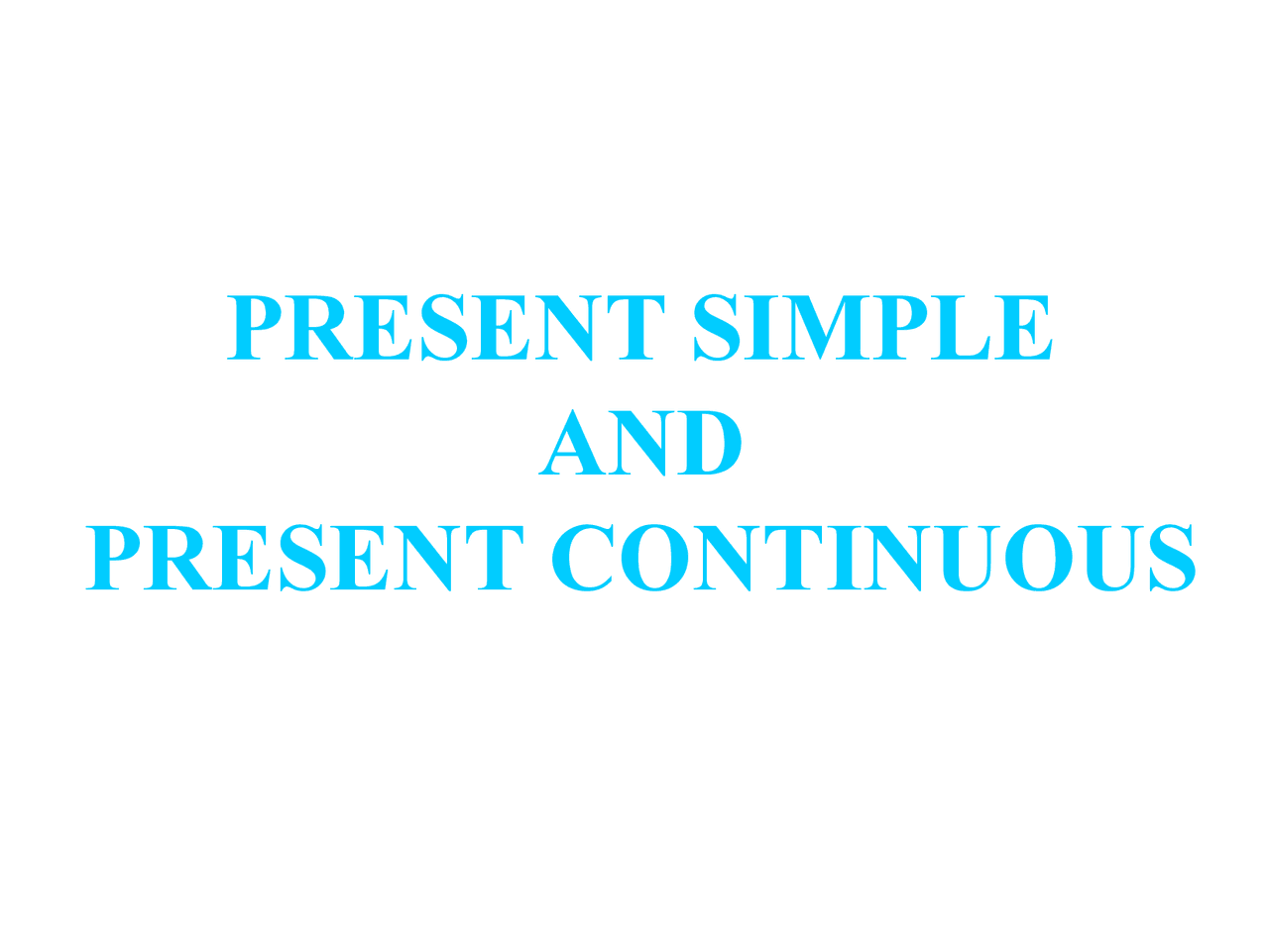 Presentazione spiegazione present continuous e present simple | Dispense di Inglese - Docsity