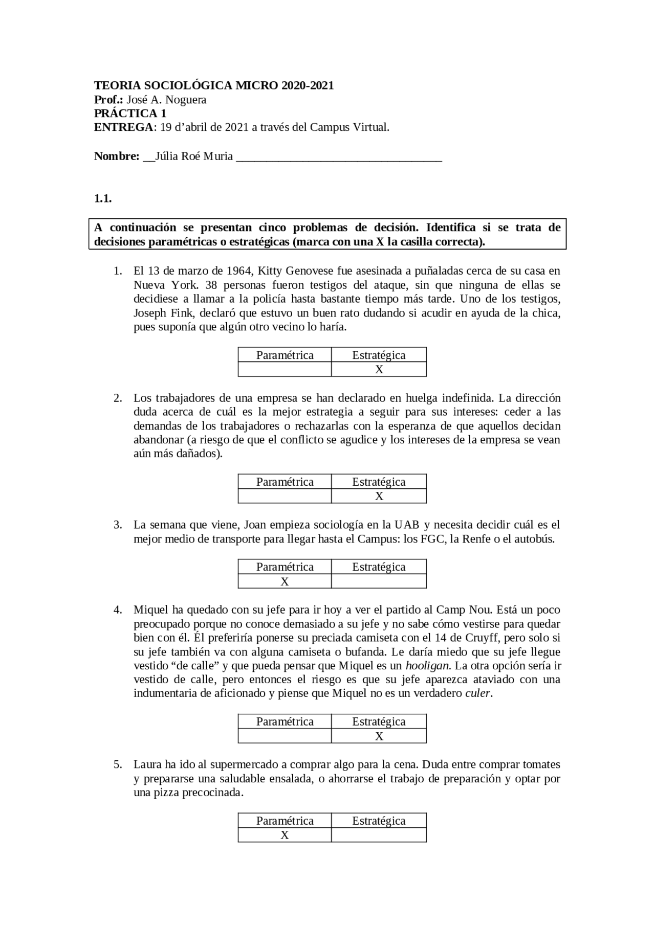 Ejercicio pràctico 1 Teoria Sociologica Micro - Docsity