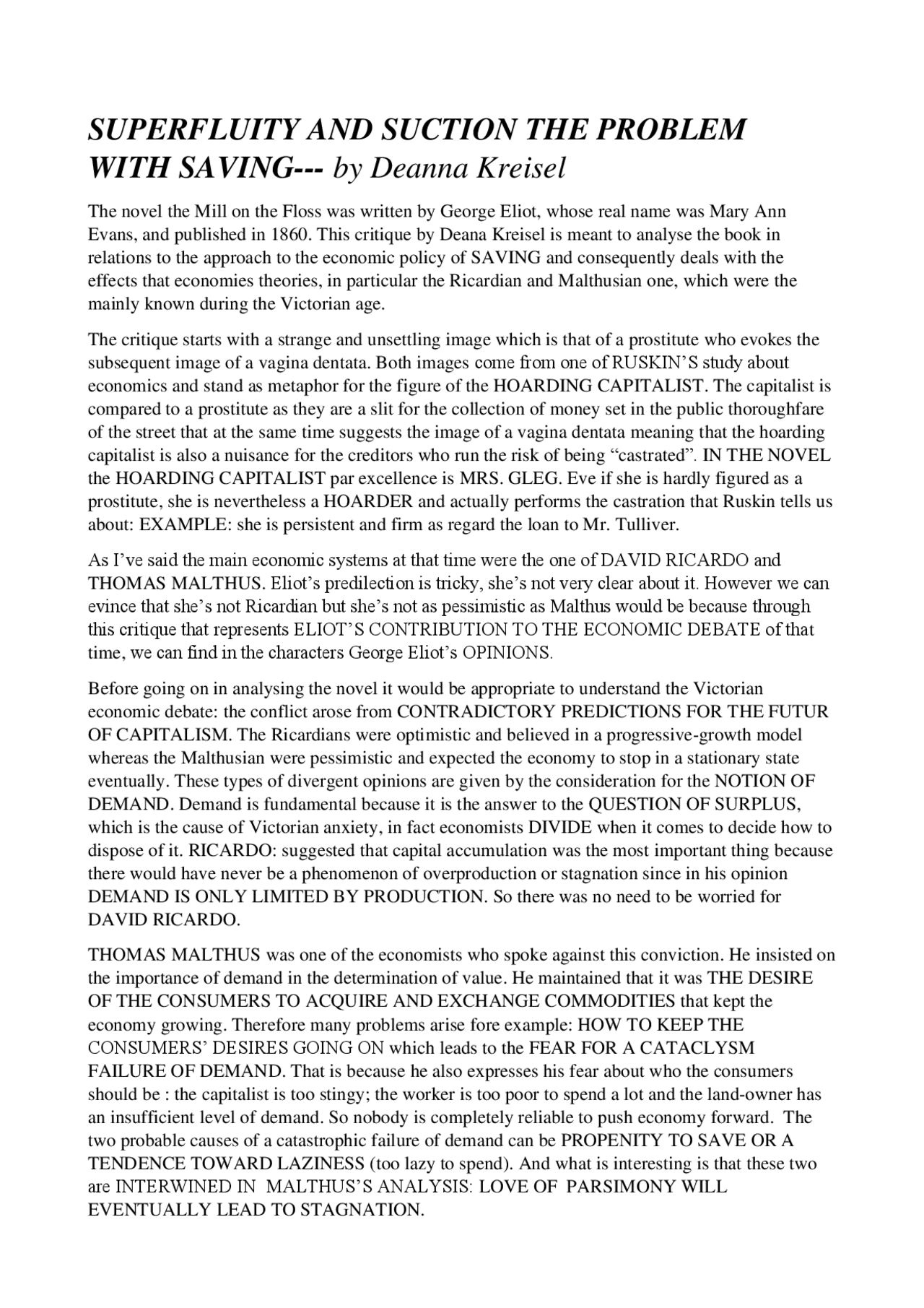 SUPERFLUITY AND SUCTION THE PROBLEM WITH SAVING--- by Deanna Kreisel ...