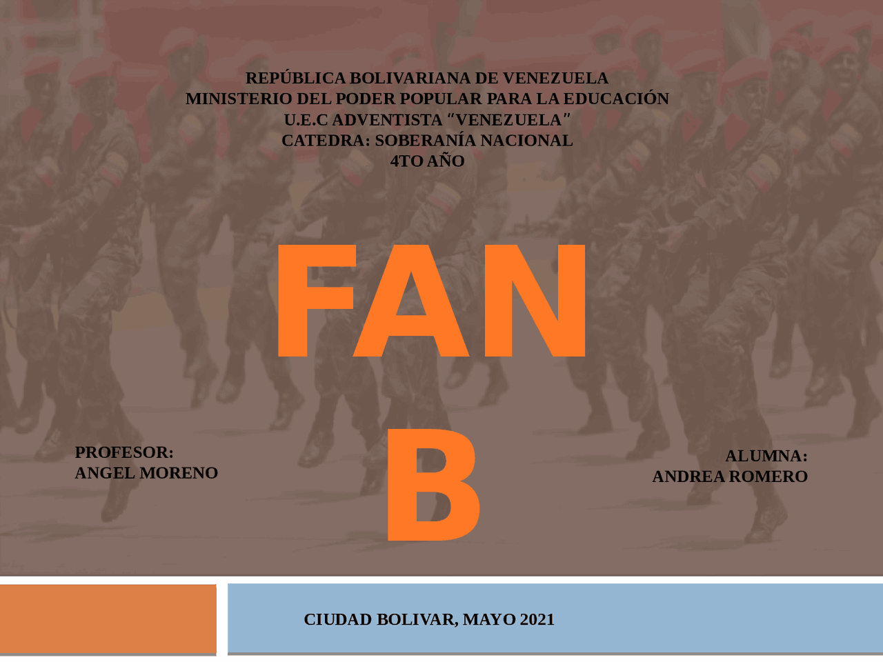 EL FANB, SUS OBJETIVOS Y FUNCIONES | Diapositivas de Historia | Docsity