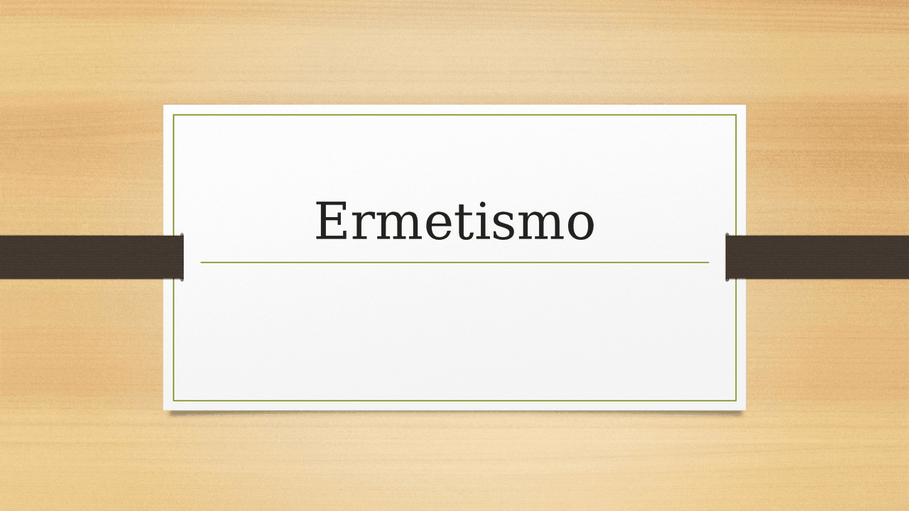 La letteratura del Novecento: l'Ermetismo - Docsity