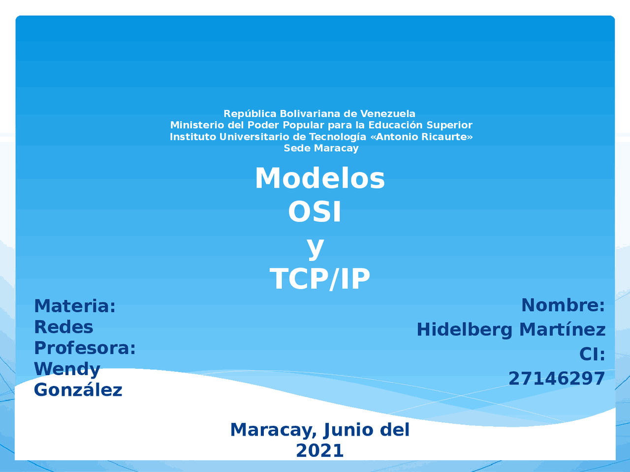 Modelos de Redes (OSI y TCP/IP) | Diapositivas de Redes de Computadoras | Docsity