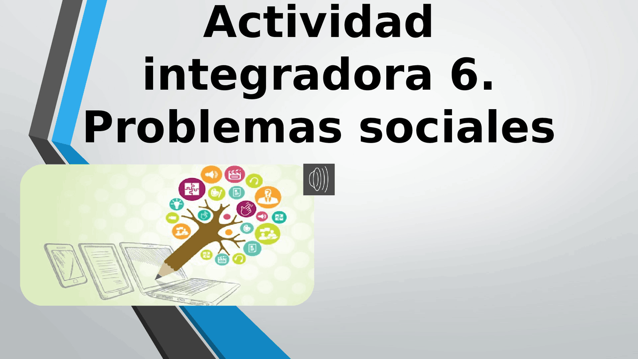 Actividad integradora 6. Problemas sociales | Diapositivas de ...