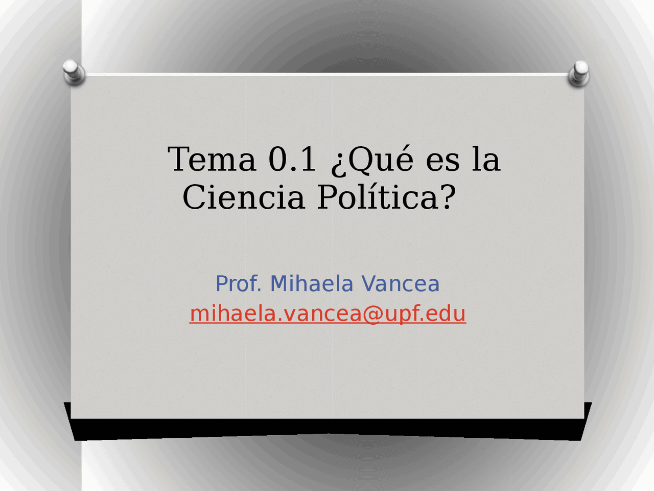 Powerpoint Tema 01 Assignatura Intro A La Ciència Política 20202021