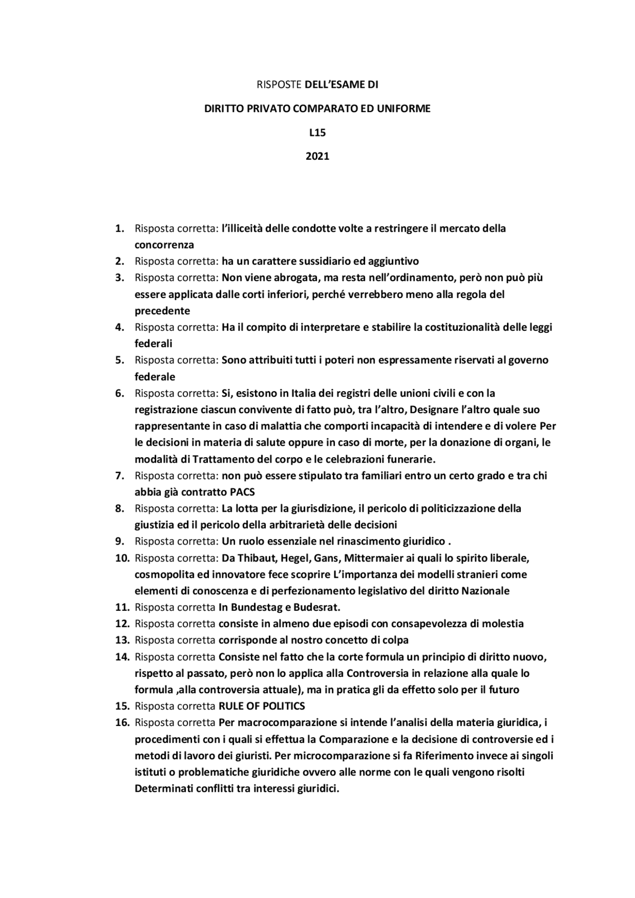 RISPOSTE DELL'ESAME DI DIRITTO PRIVATO COMPARATO ED UNIFORME PEGASO L15 2021 - Docsity