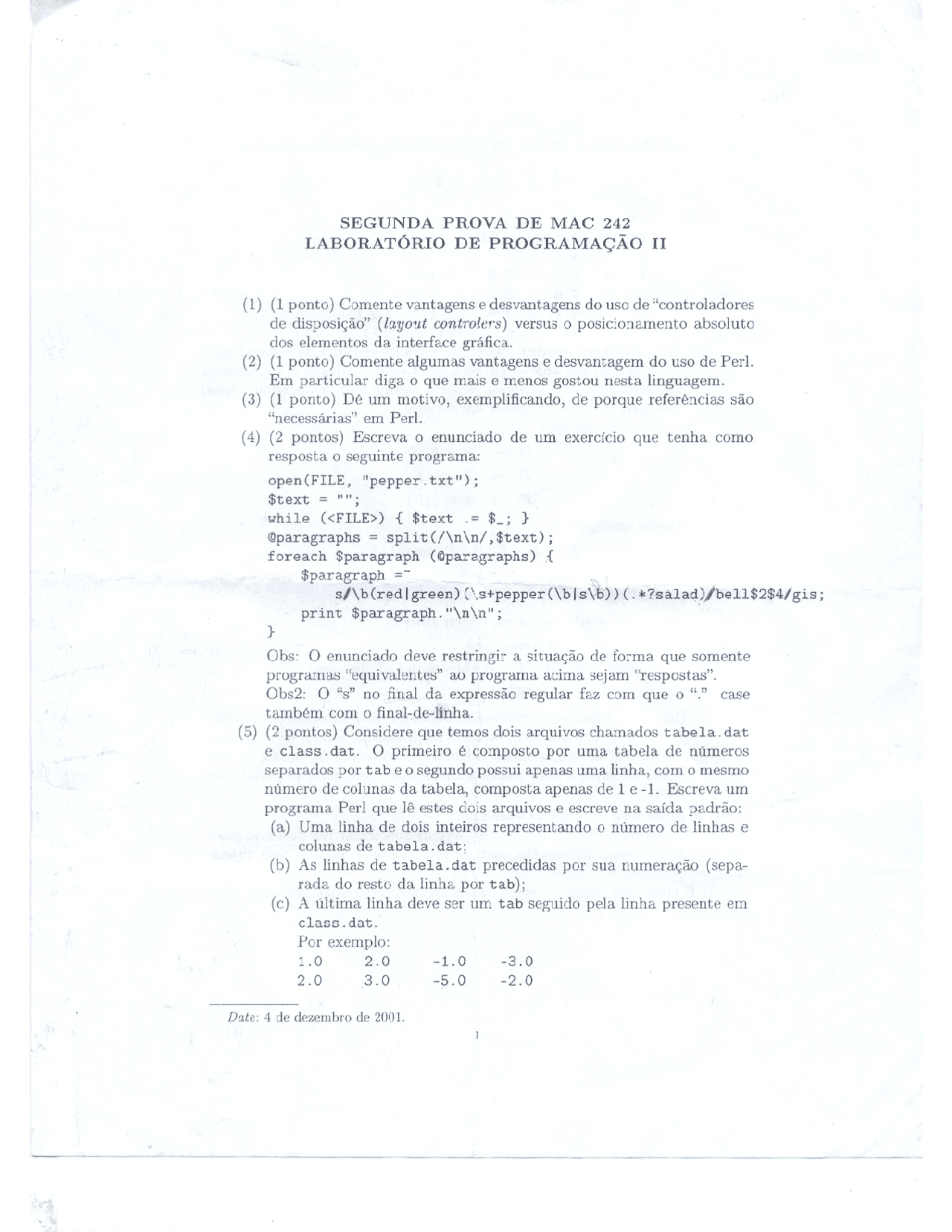 Prova Sobre Explicação De Alguns Temas Perl Layout Controlers Docsity