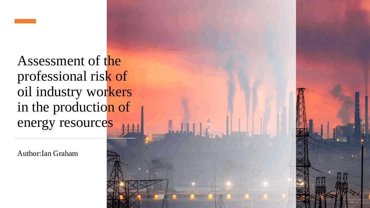 Assessment of the professional risk of oil industry workers in the ...
