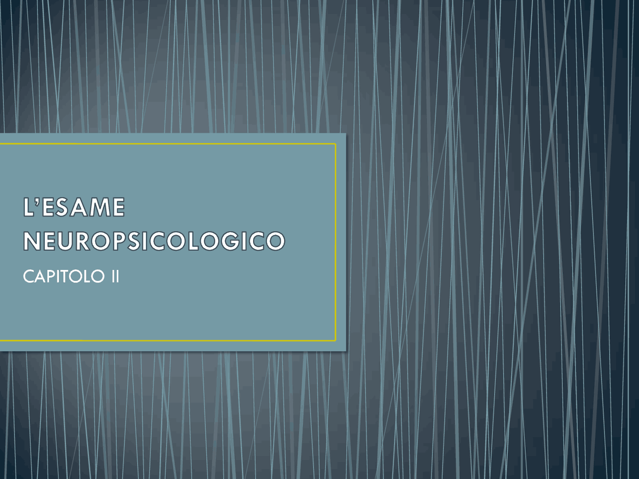 Manuale Di Neuropsicologia Capitolo 2 Riassunto Docsity