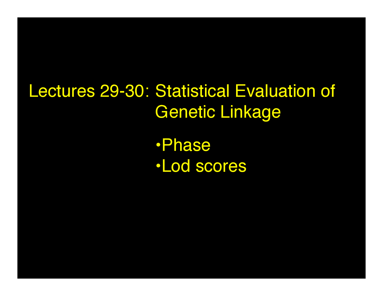 Statistical Evaluation Of Genetic Linkage Docsity