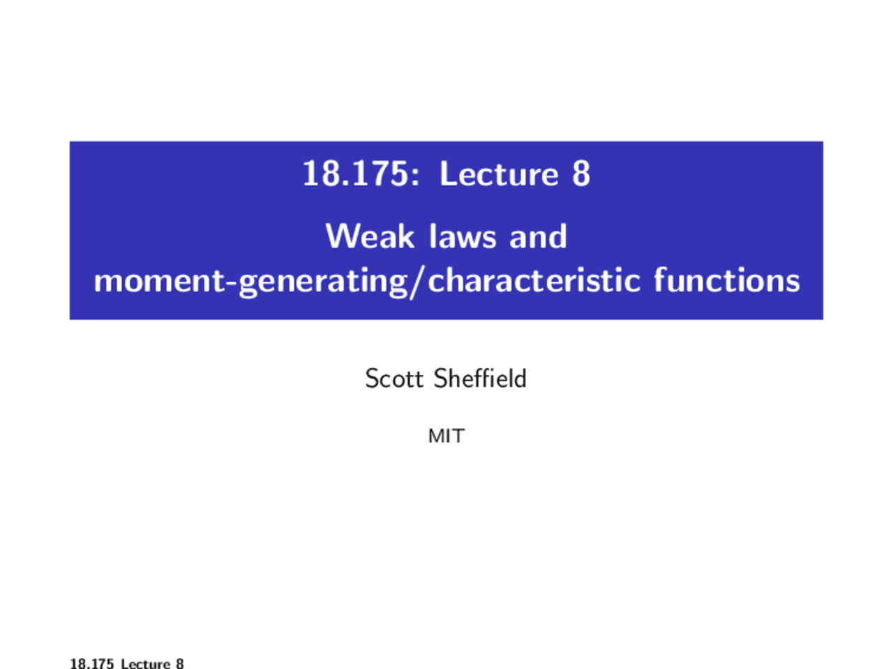 Weak Laws and Moment-Generating and Characteristic Functions - Docsity