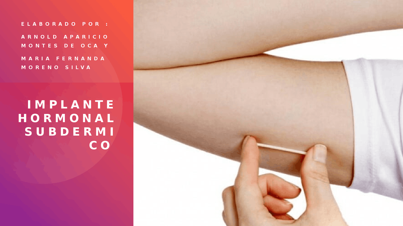 IMPLANTE HORMONAL SUBDERMICO - Docsity