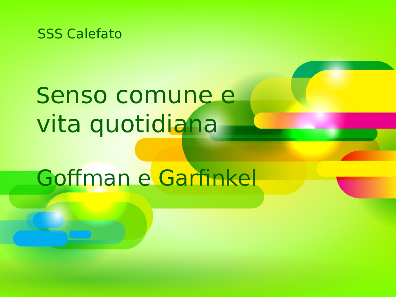 Il senso comune e vita quotidiana - Docsity