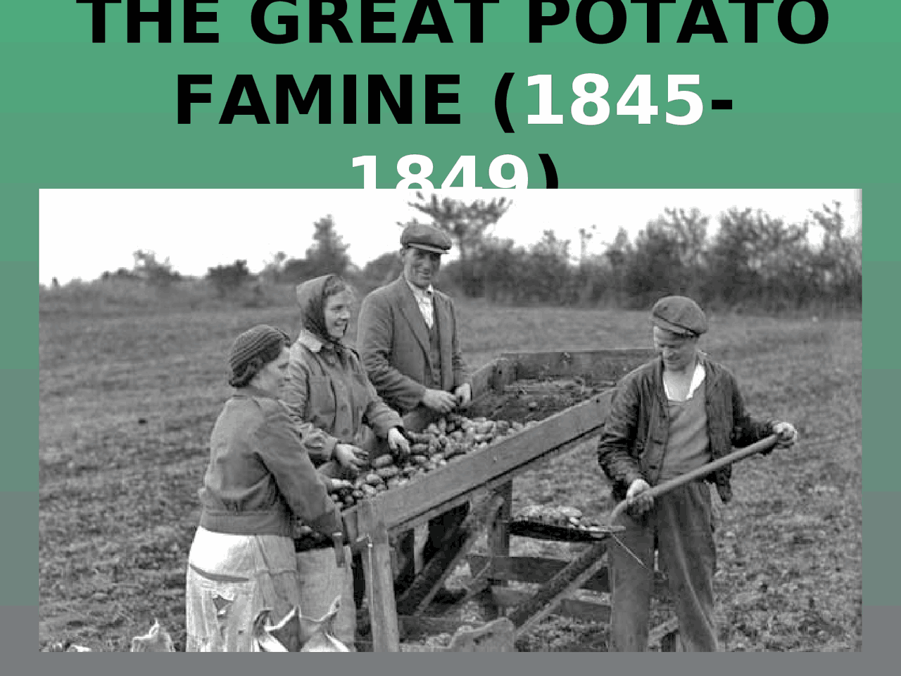 Presentazione power point (ppt) The Great Potato Famine - Docsity