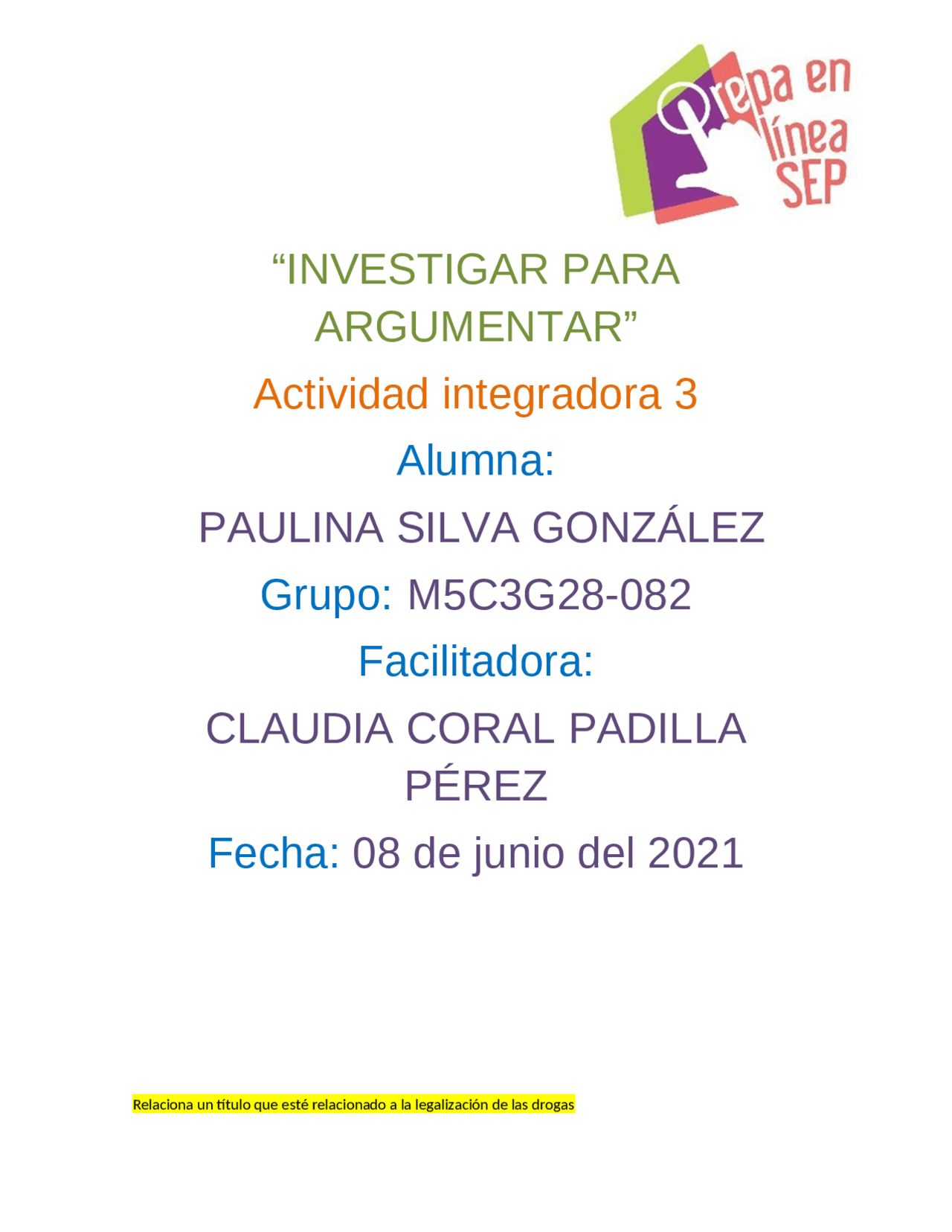 “INVESTIGAR PARA ARGUMENTAR” Actividad integradora 3 modulo 5 ...