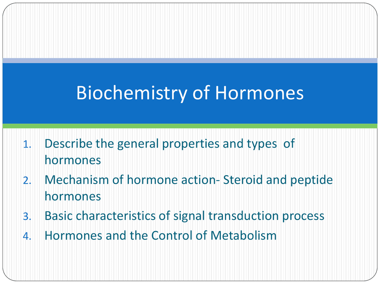 Biochemistry of Hormones 2 - Docsity