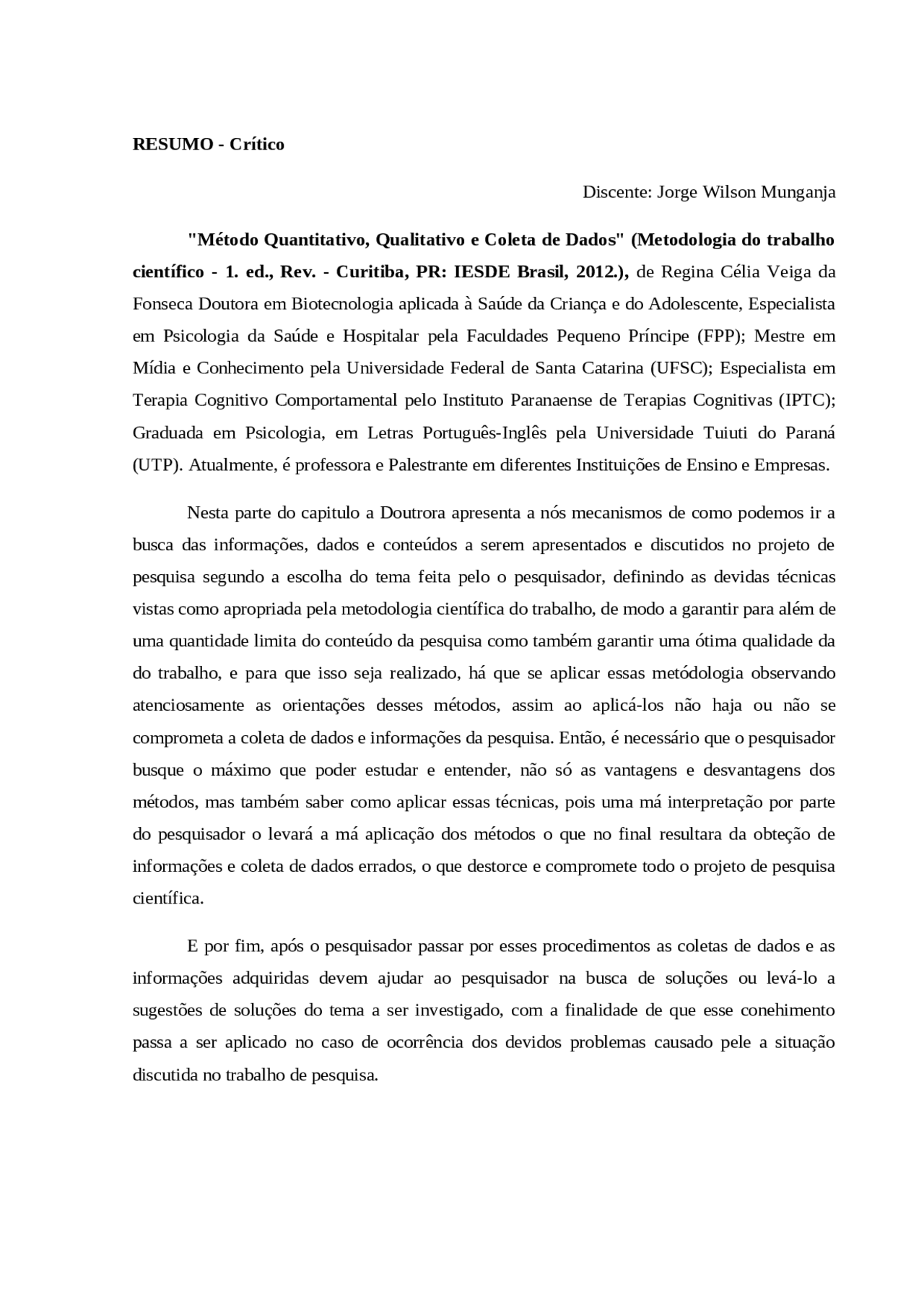 Resumo - Crítico Metodologia do Trabalho Científico - Docsity