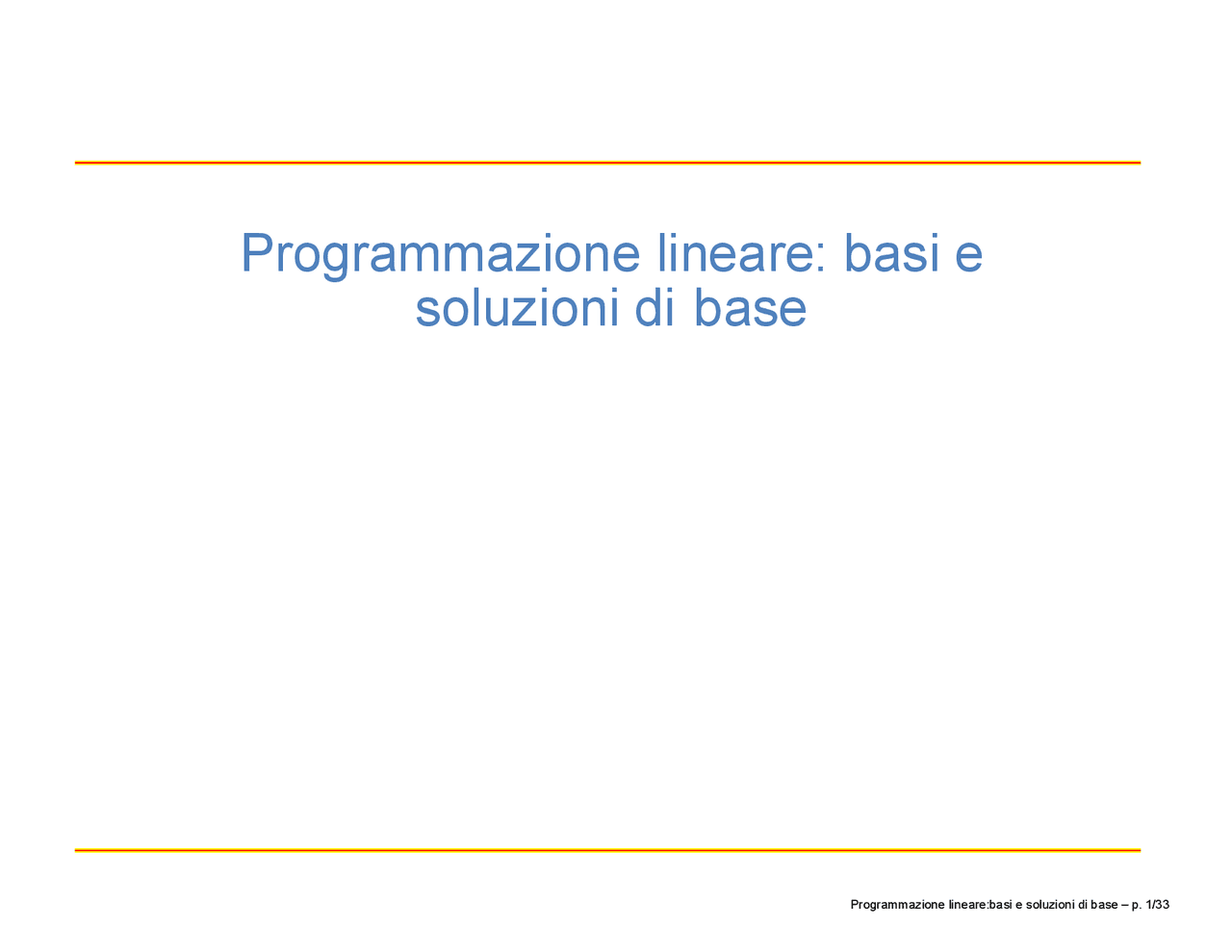 Programmazione Lineare Basi E Soluzioni Di Base Appunti Di Ricerca