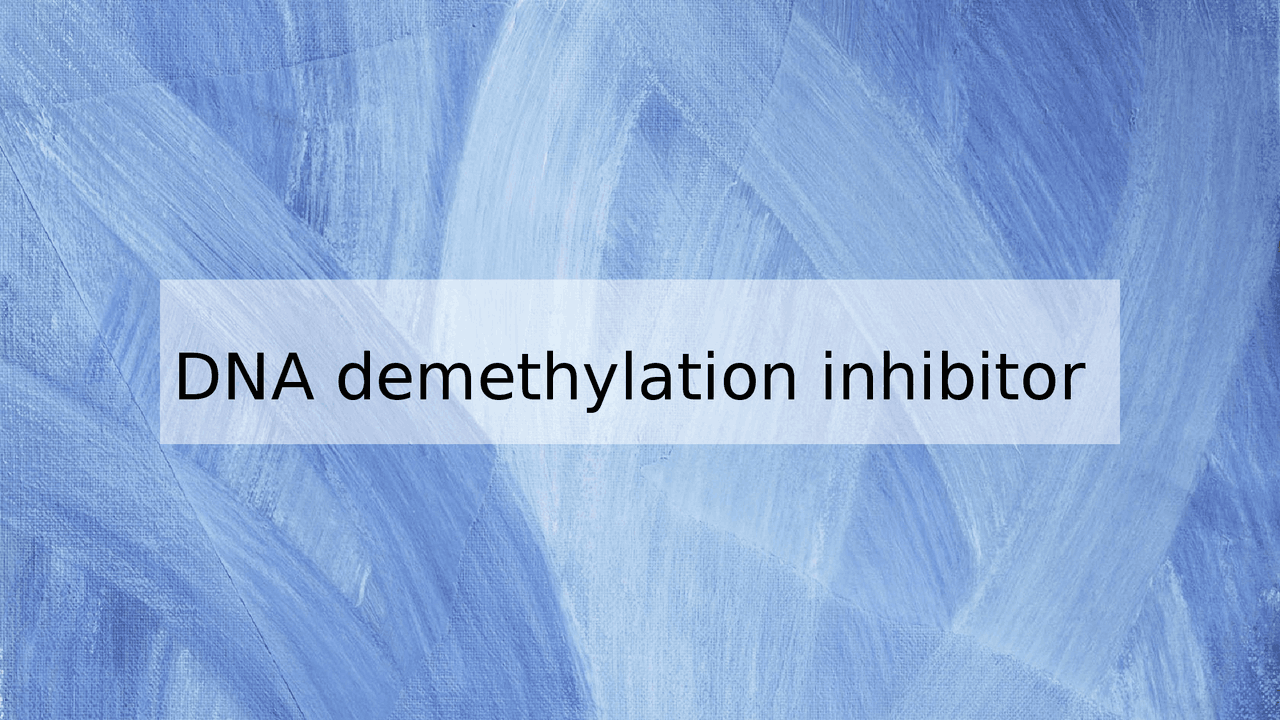 DNA demethylation inhibitor | Slides Biology | Docsity