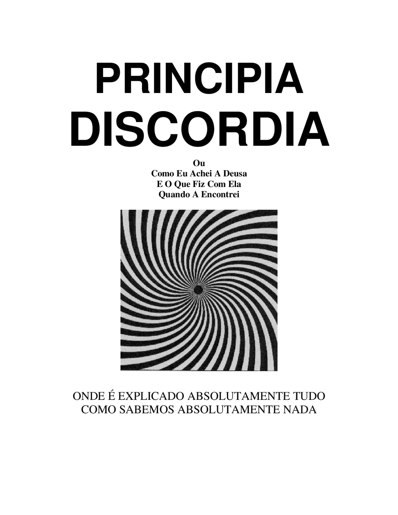 Principia discorda: a base do discordianismo - Docsity