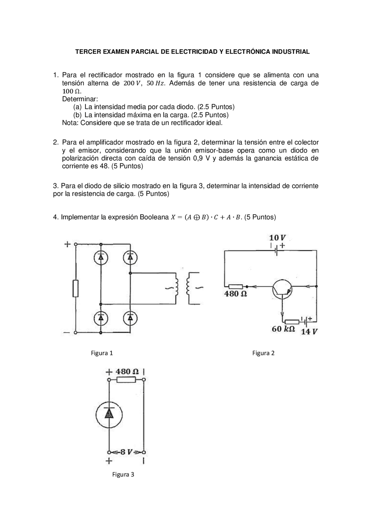 TERCER EXAMEN PARCIAL DE ELECTRICIDAD Y ELECTRÓNICA INDUSTRIAL | Exámenes selectividad de Física ...