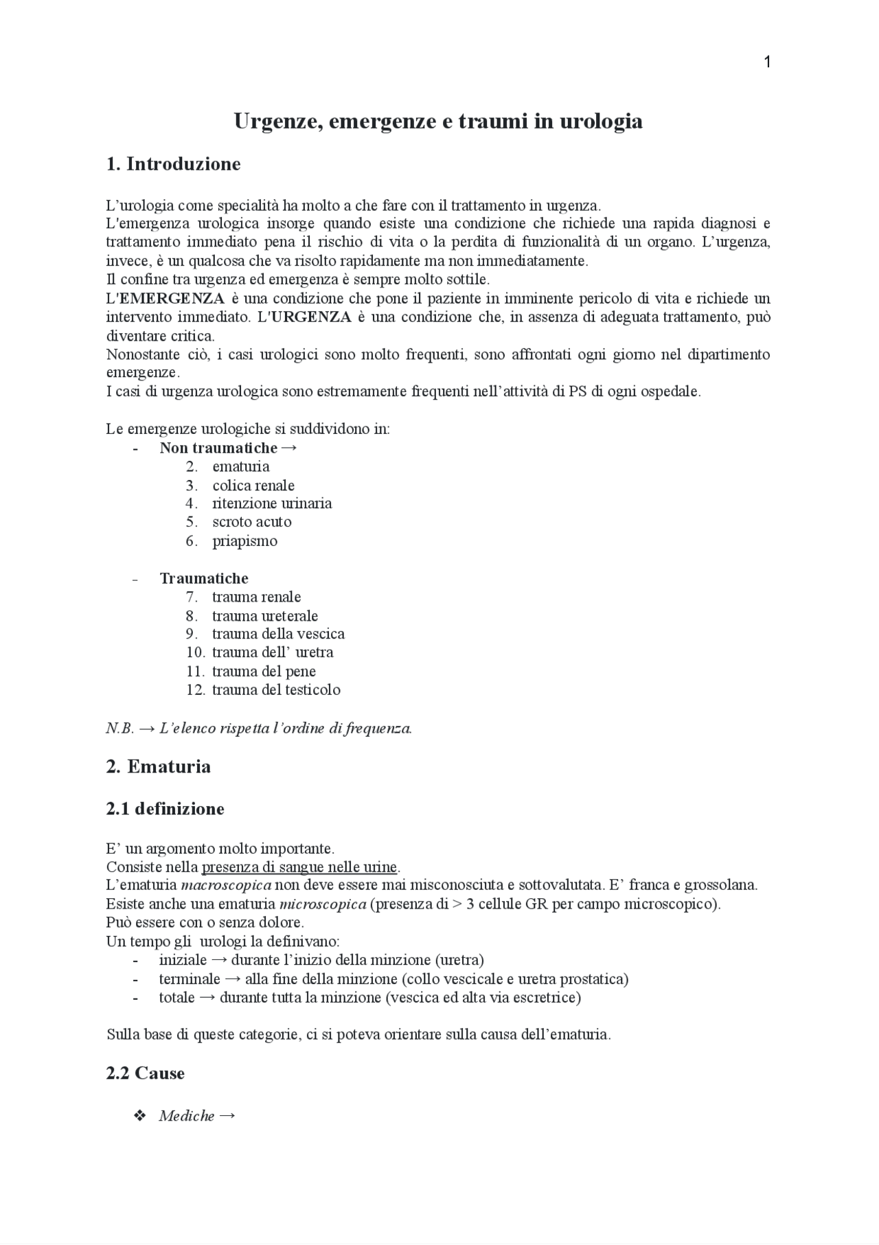 Emergenze: ematuria, ritenzione urinaria, scroto acuto, priapismo ...