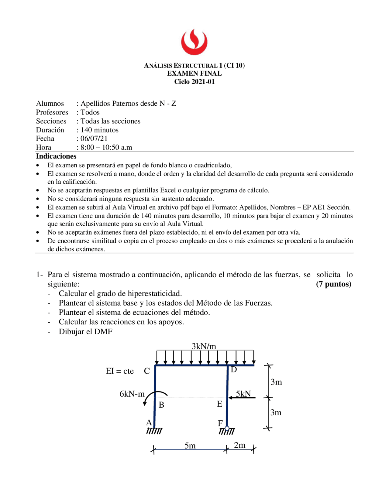EXAMEN FINAL ANALISIS ESTRUCTURAL 1 - TIPO B | Exámenes de Análisis Estructural | Docsity