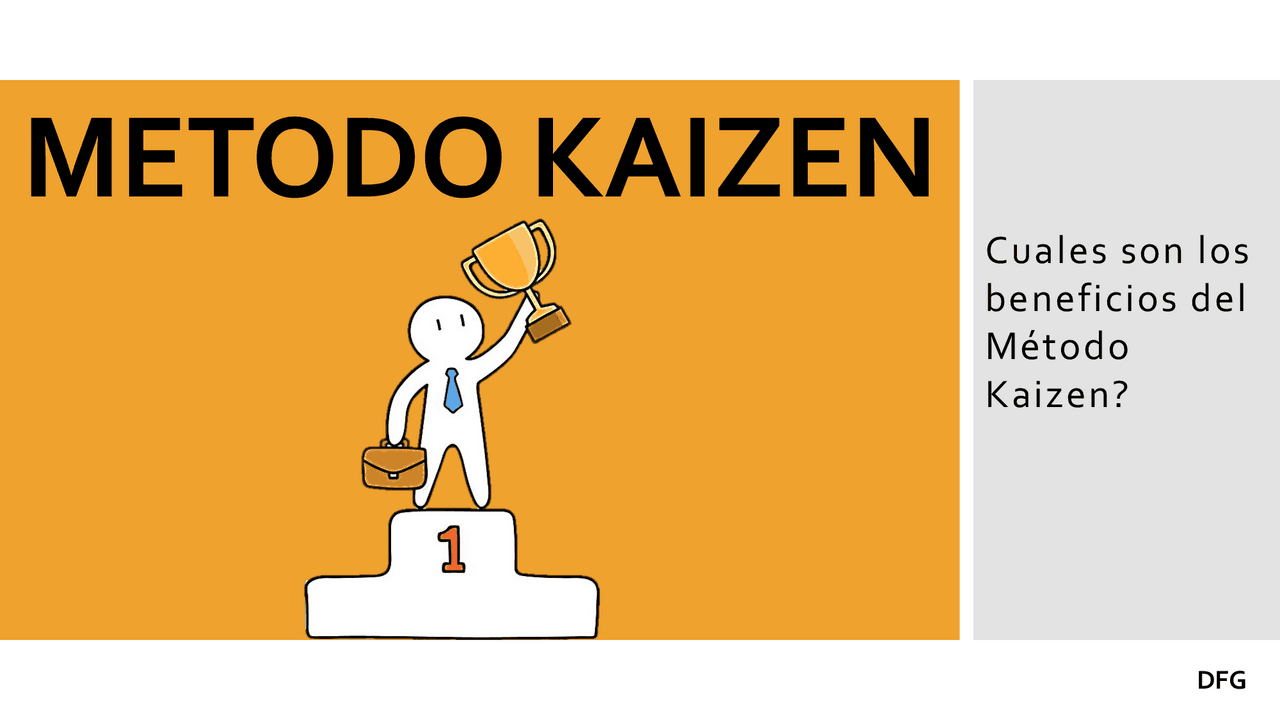 METODO KAIZEN - BENEFICIOS DEL MK - Docsity