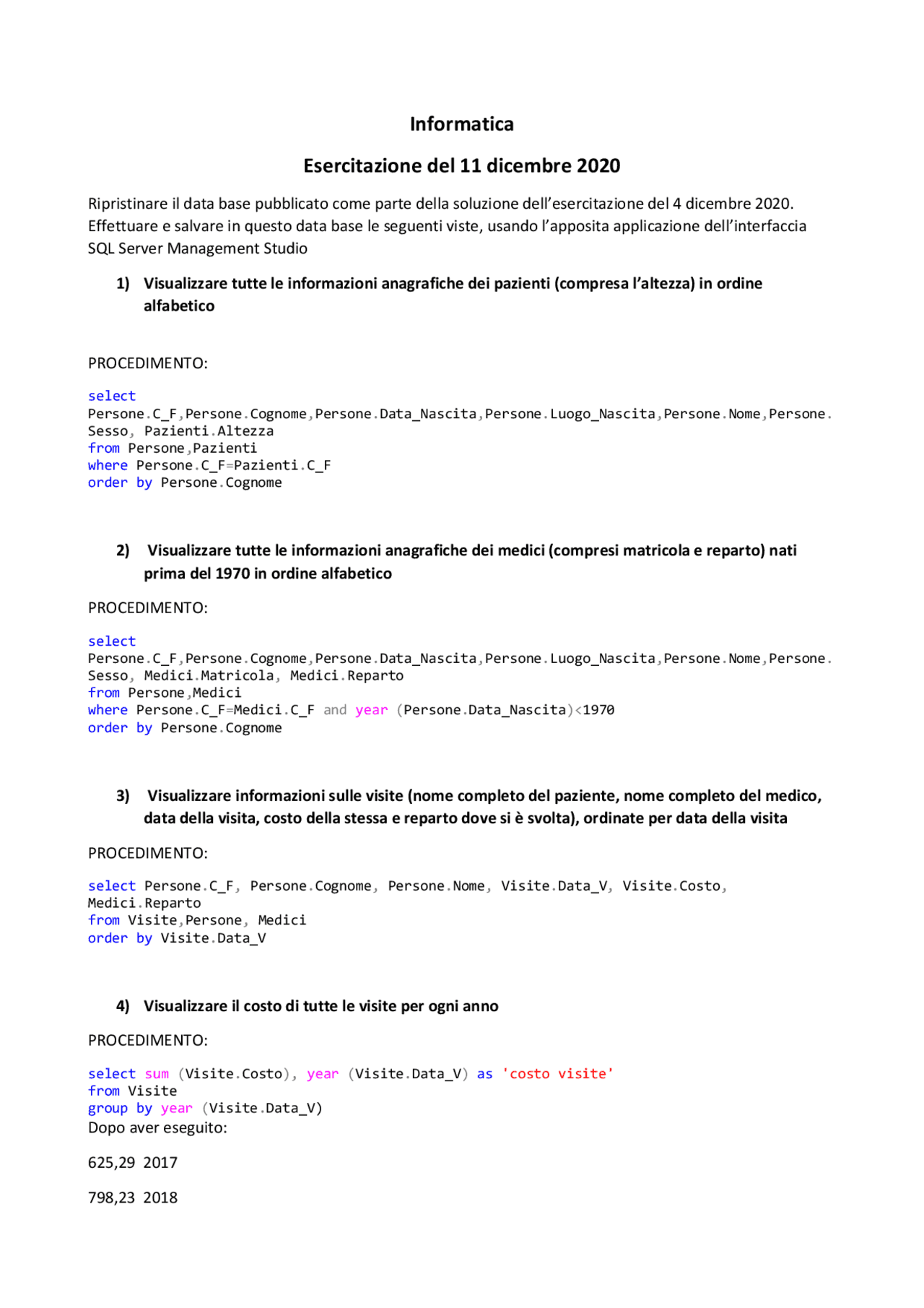 Esercitazione con procedimenti di SQL | Esercizi di Fondamenti di ...
