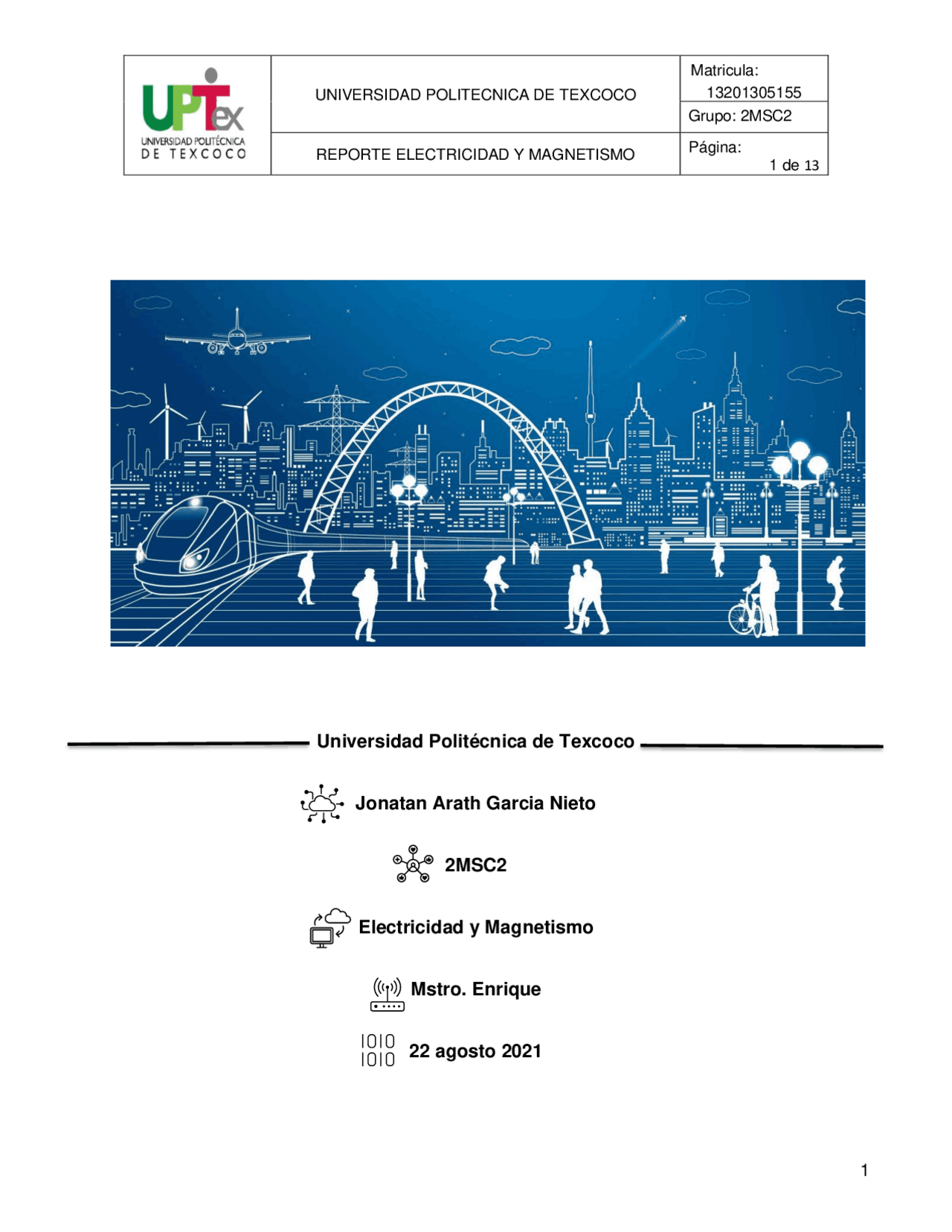 Reporte de Electricidad y Magnetismo | Guías, Proyectos, Investigaciones de Electromagnetismo ...
