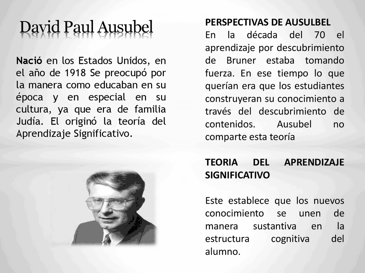 El contructivismo David Paul Ausubel | Diapositivas de Psicología - Docsity