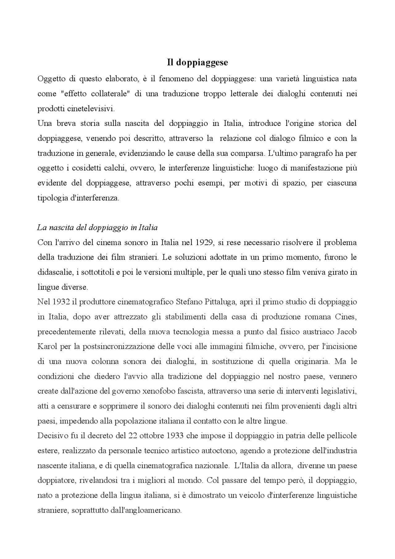 Il doppiaggese, come "effetto collaterale" della traduzione per il ...