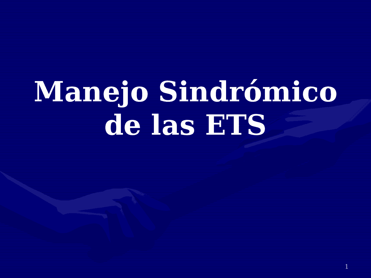Manejo sindromico de las ETS | Diapositivas de Medicina Interna | Docsity