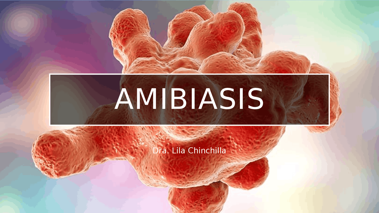 Resumen de amebiasis - Docsity