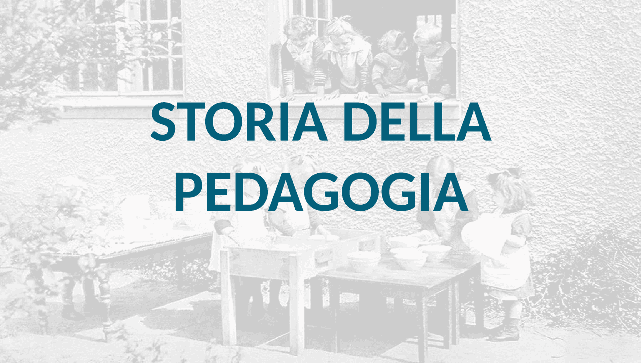 Storia della pedagogia - Docsity